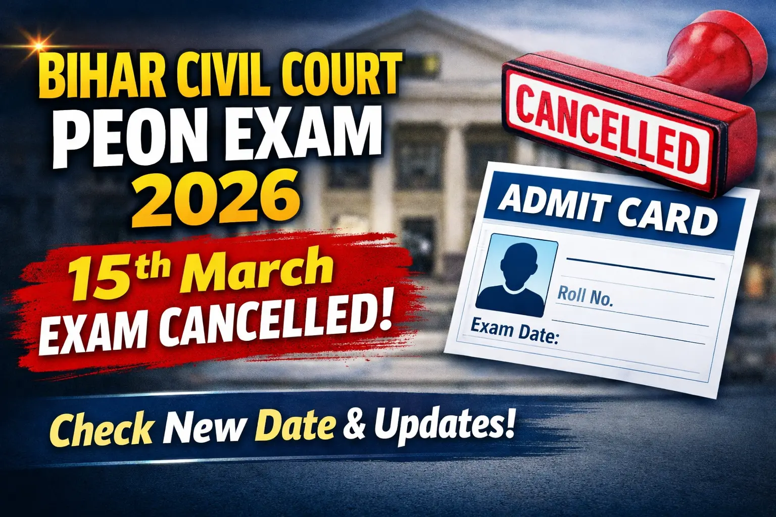 Bihar Civil Court Peon Exam 2026 Cancelled – Check New Date & Admit ...